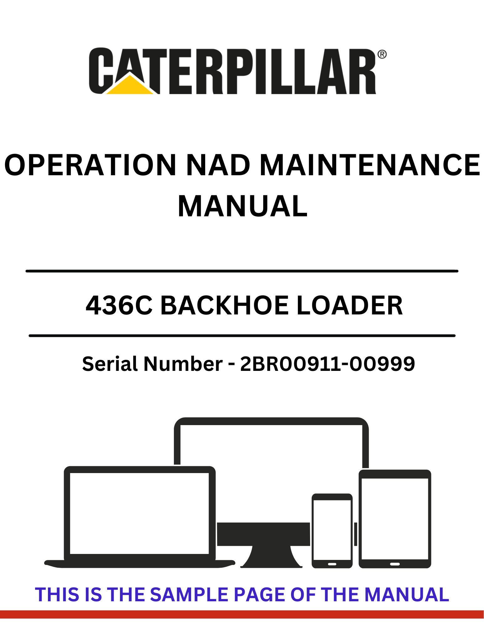 CAT 436C BACKHOE LOADER OPERATION NAD MAINTENANCE MANUAL – The Manuals Group